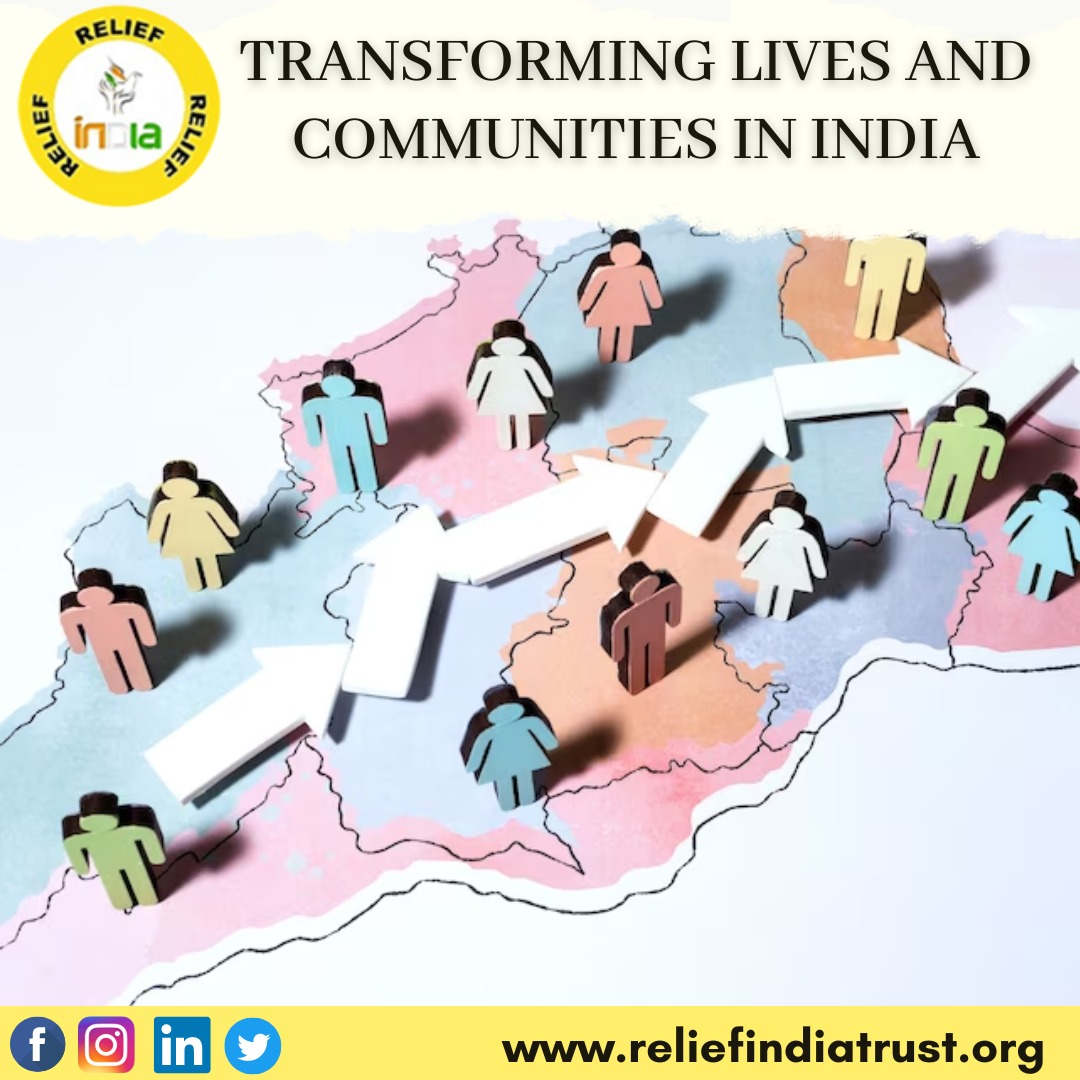 Relief India trust: Transforming Lives and Communities in India ...