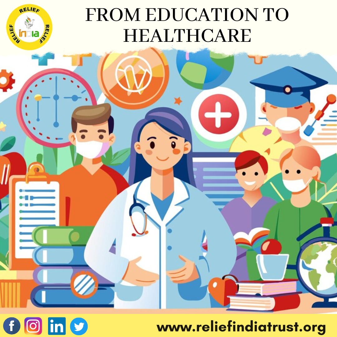 From Education to Healthcare: Exploring the Diverse Mission of Relief ...
